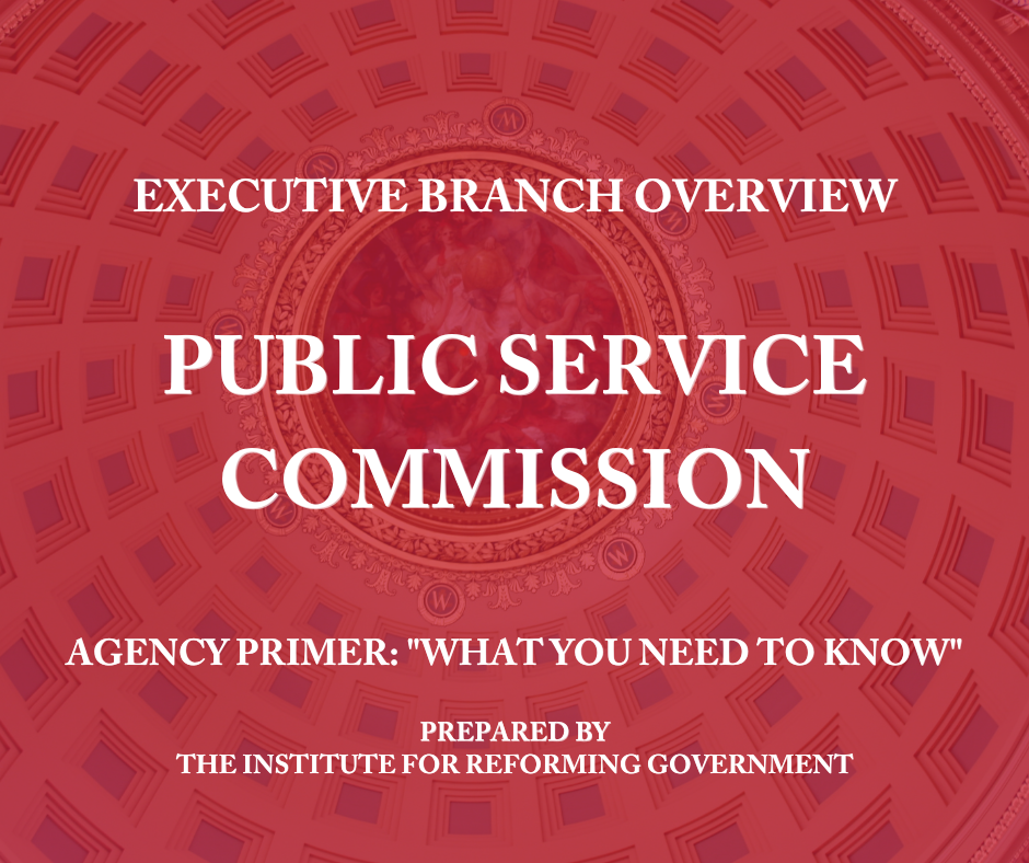Agency Primer: Public Service Commission - Institute for Reforming ...