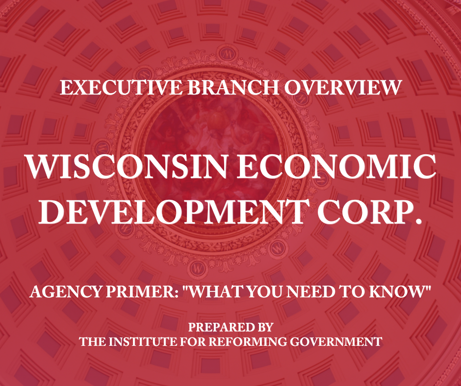 Agency Primer: Wisconsin Economic Development Corporation - Institute ...