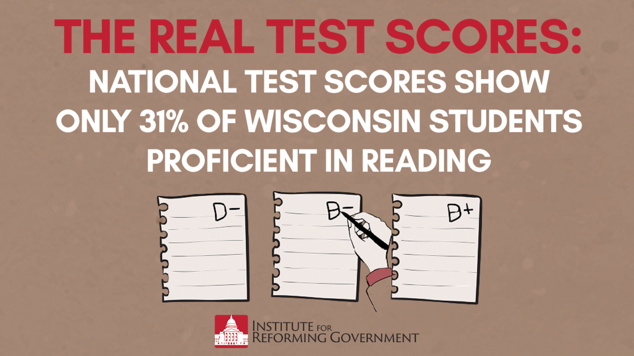 The Real Test Scores: National Test Scores Show Only 31% of Wisconsin ...