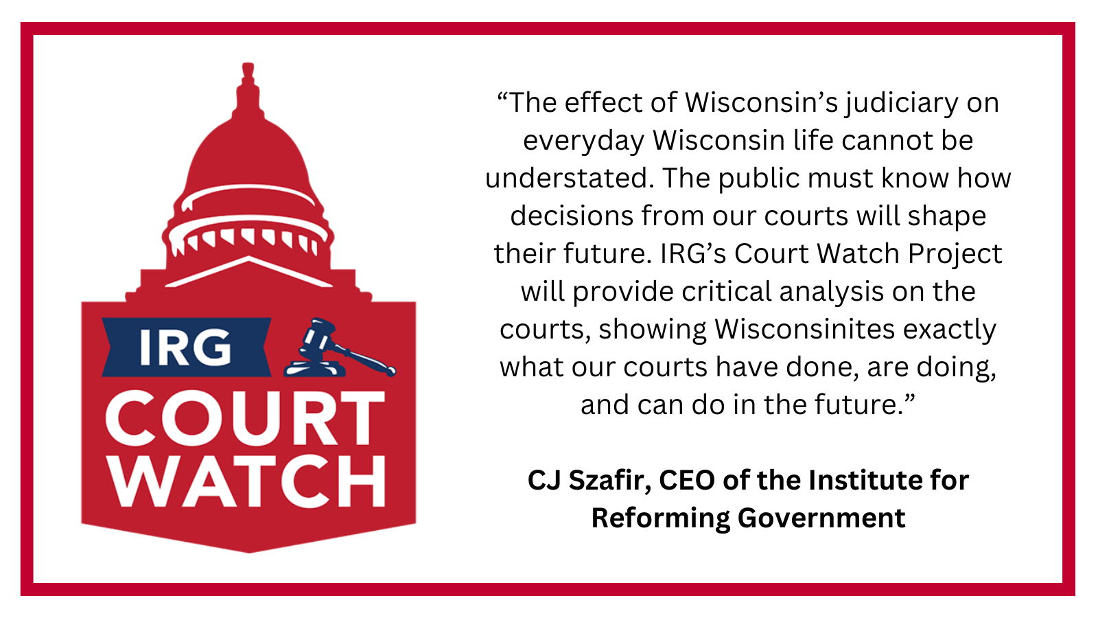 The Institute for Reforming Government Announces Court Watch Initiative ...